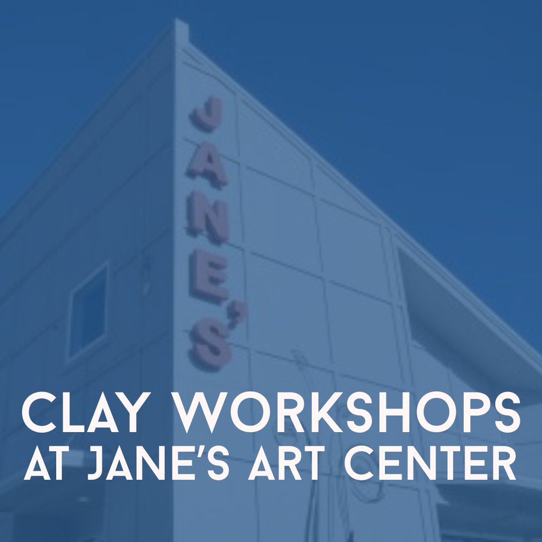 Clay Workshops at Jane's Art Center – The Hub on Canal
